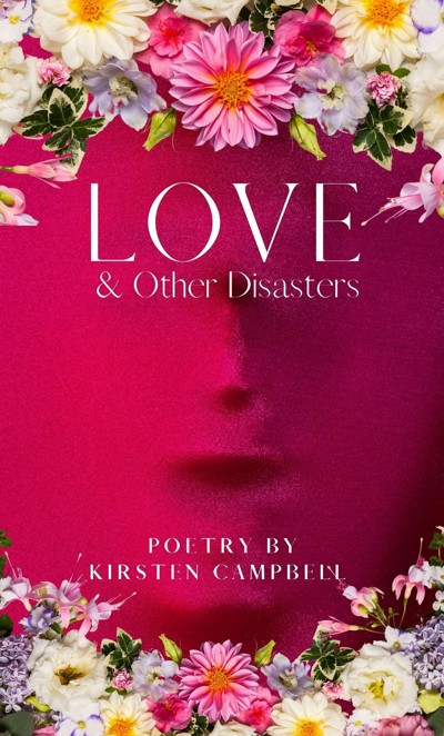 Smashwords – Love & Other Disasters – a book by Kirsten Campbell