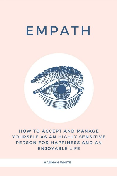 Smashwords Empath How To Accept And Manage Yourself As An Highly