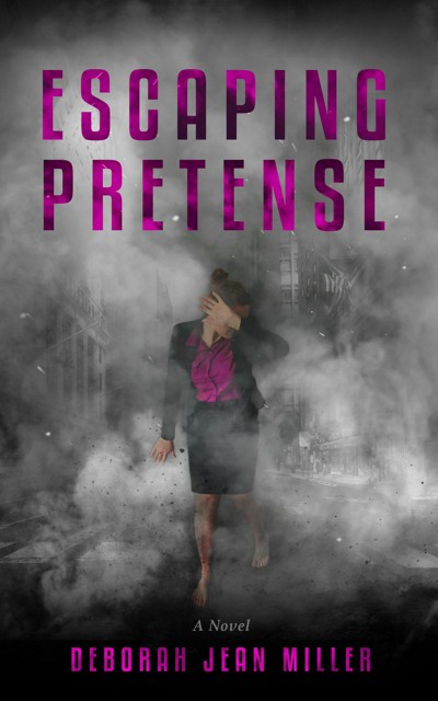 Smashwords – Escaping Pretense – a book by Deborah Jean Miller