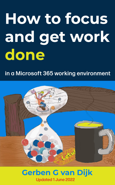 Smashwords – How to Focus and Get Work Done in a Microsoft 365 Working ...