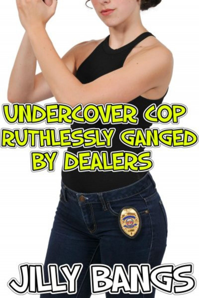 Smashwords Undercover Cop Ruthlessly Ganged By Dealers A Book By