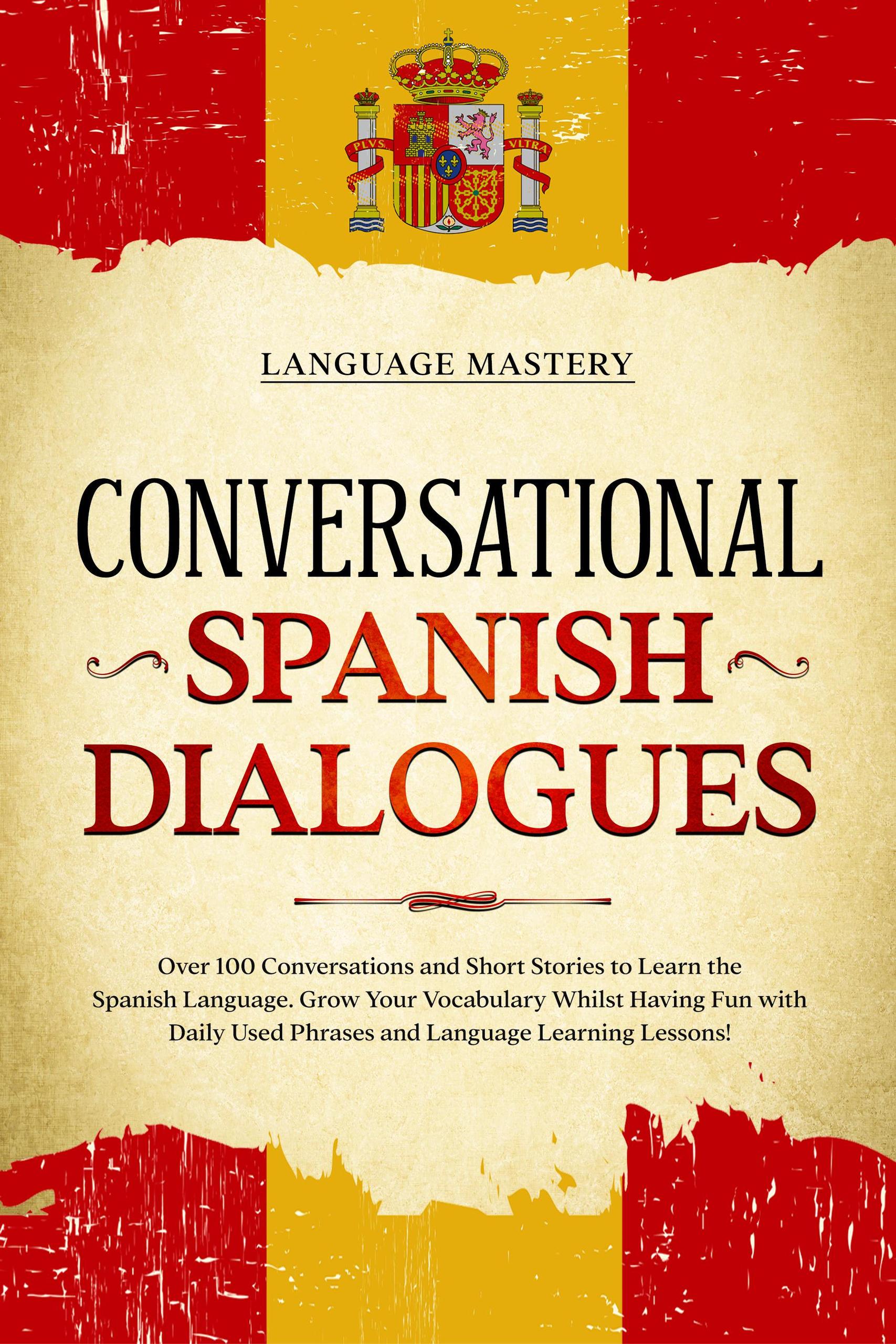 Smashwords Conversational Spanish Dialogues Over 100 Conversations smashwords-conversational-spanish-dialogues-over-100-conversations