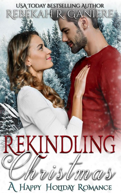 Smashwords – Rekindling Christmas – a book by Rebekah R. Ganiere