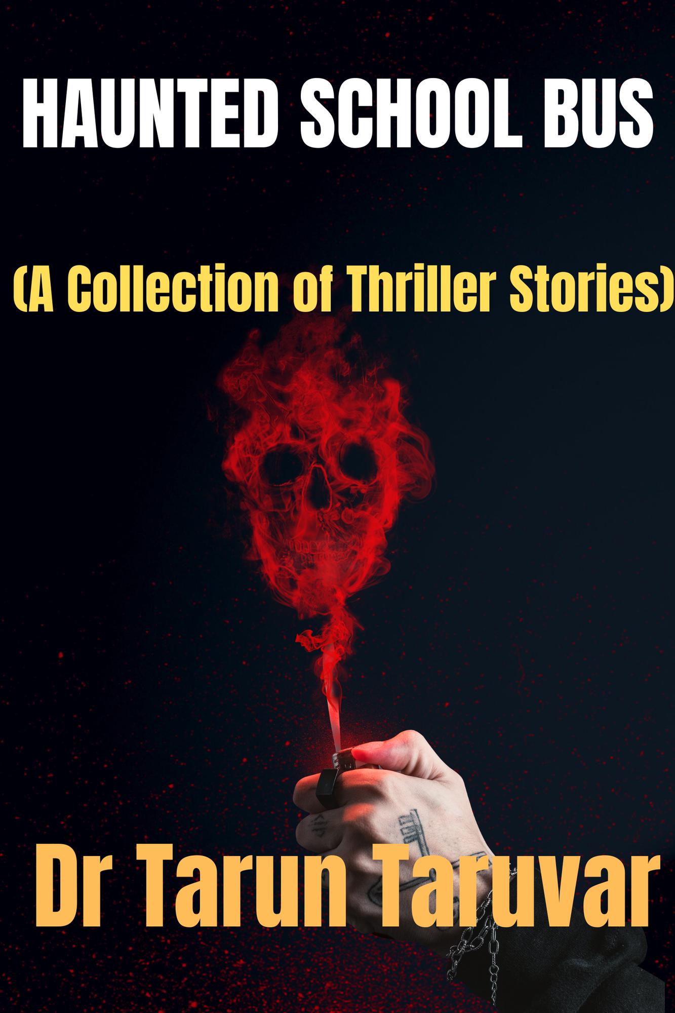 Smashwords – Haunted School Bus – a book by Tarun Taruvar