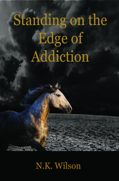 Smashwords – Standing on the Edge of Addiction – a book by N.K. Wilson