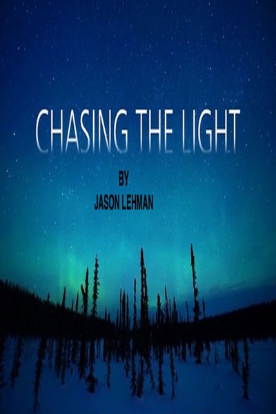 Smashwords – Chasing The Light – a book by Jason Lehman