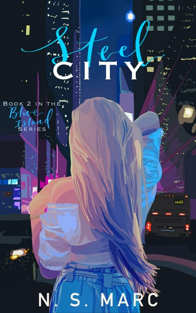 Smashwords – Steel City (Blue Island, #2) – a book by N.S. Marc