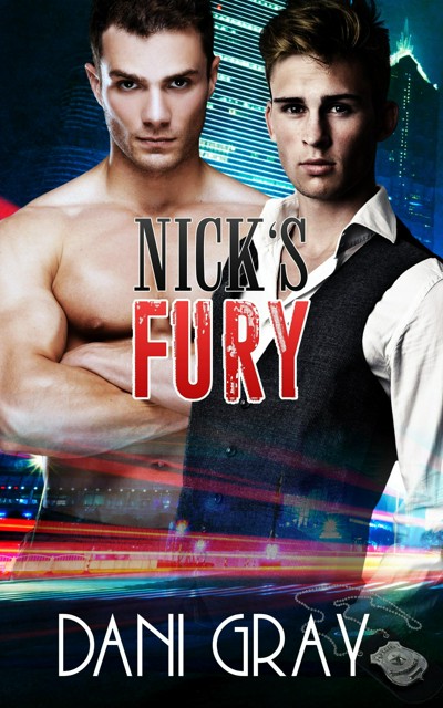 Smashwords – Nick's Fury – a book by Dani Gray