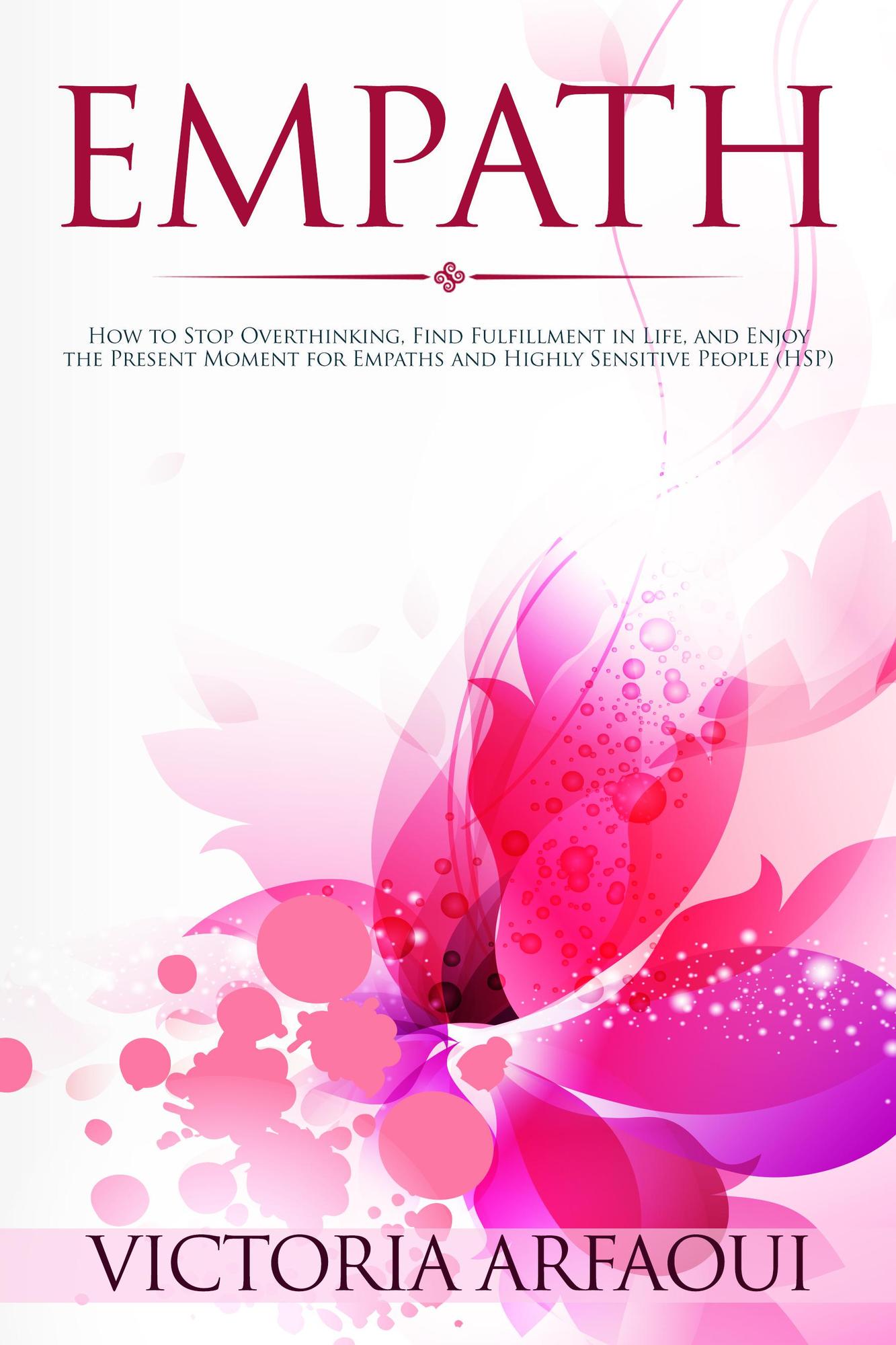 Smashwords Empath How To Stop Overthinking Find Fulfillment In Life