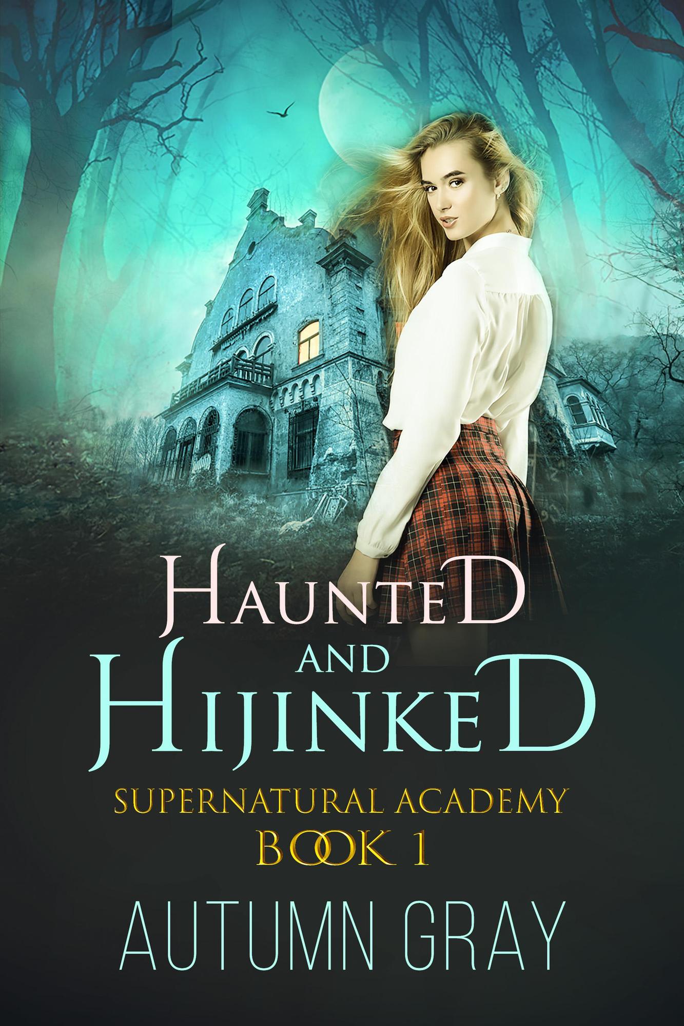 Smashwords – Haunted and Hijinked – a book by Autumn Gray