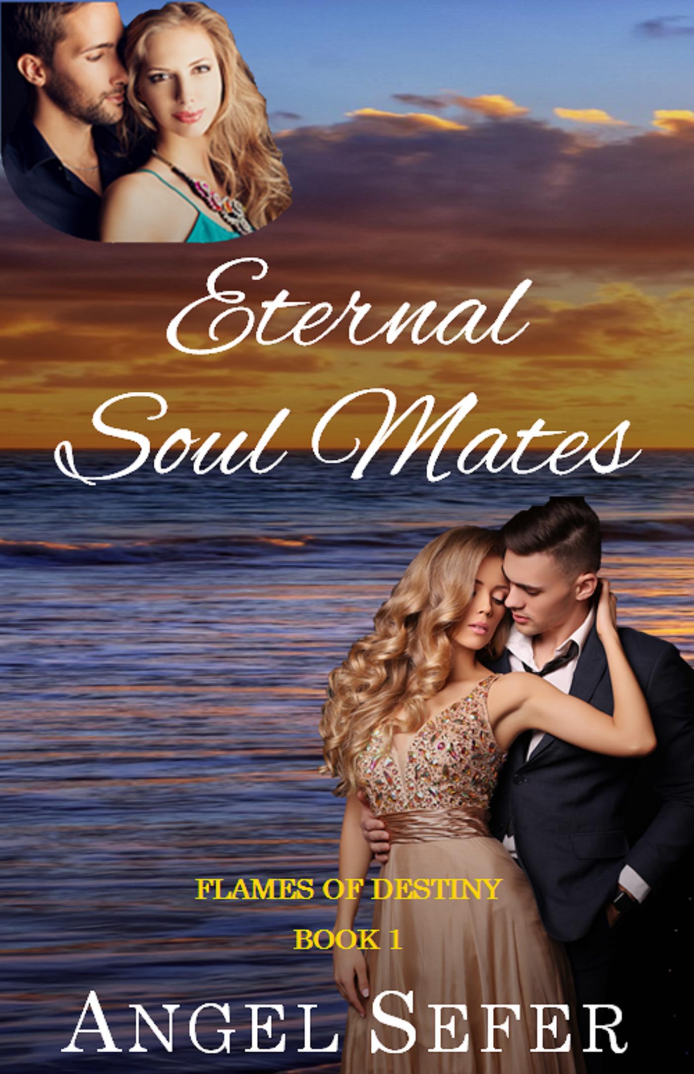 Smashwords – Eternal Soul Mates – a book by Angel Sefer