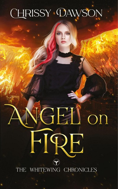 Smashwords – Angel on Fire – a book by Chrissy Dawson
