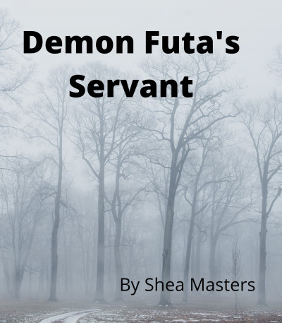 Smashwords – Demon Futa's Servant – a book by Shea Masters