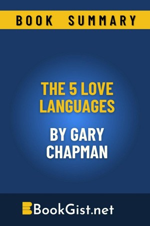 Smashwords – Summary: The 5 Love Languages by Gary Chapman
