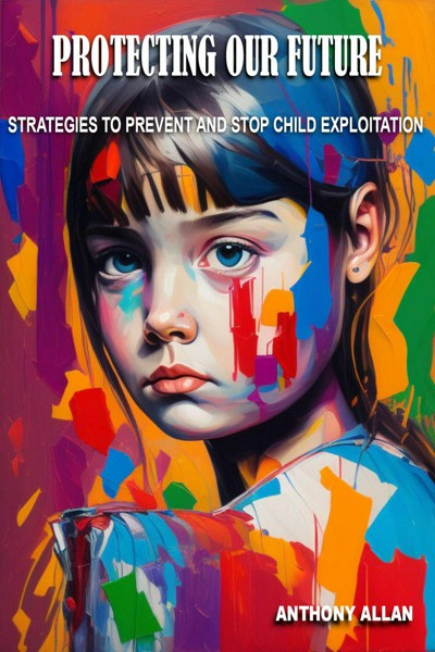 Smashwords – Protecting Our Future – a book by Anthony Allan