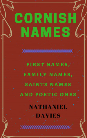 Smashwords – CORNISH NAMES : First Names, Family Names, Saints Names ...