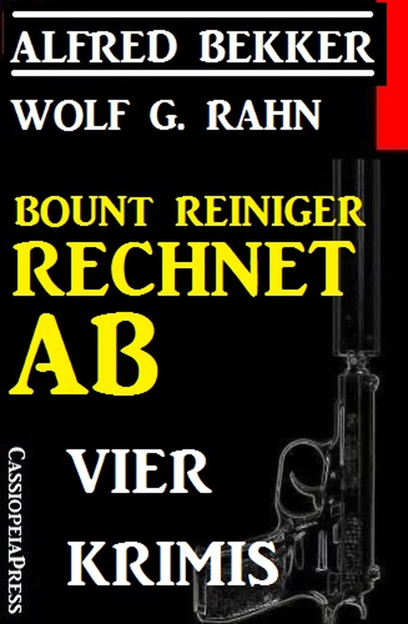 Smashwords – Vier Krimis: Bount Reiniger rechnet ab – a book by Alfred ...