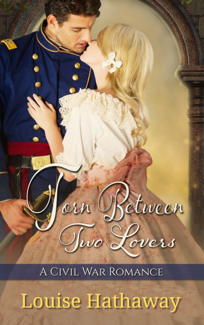 Smashwords – Torn Between Two Lovers: A Civil War Romance – a book by ...
