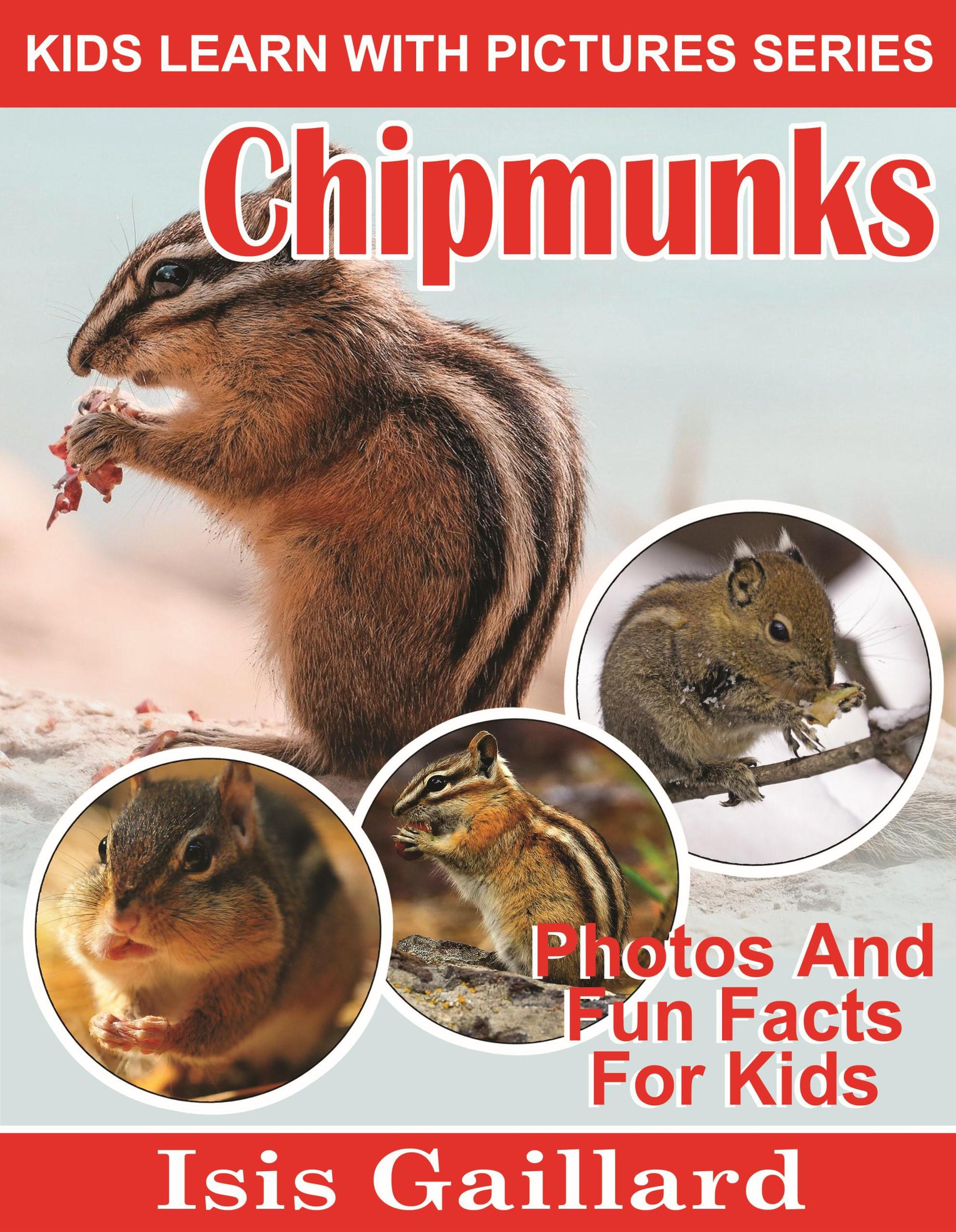 Smashwords – Chipmunks Photos and Fun Facts for Kids – a book by Isis ...