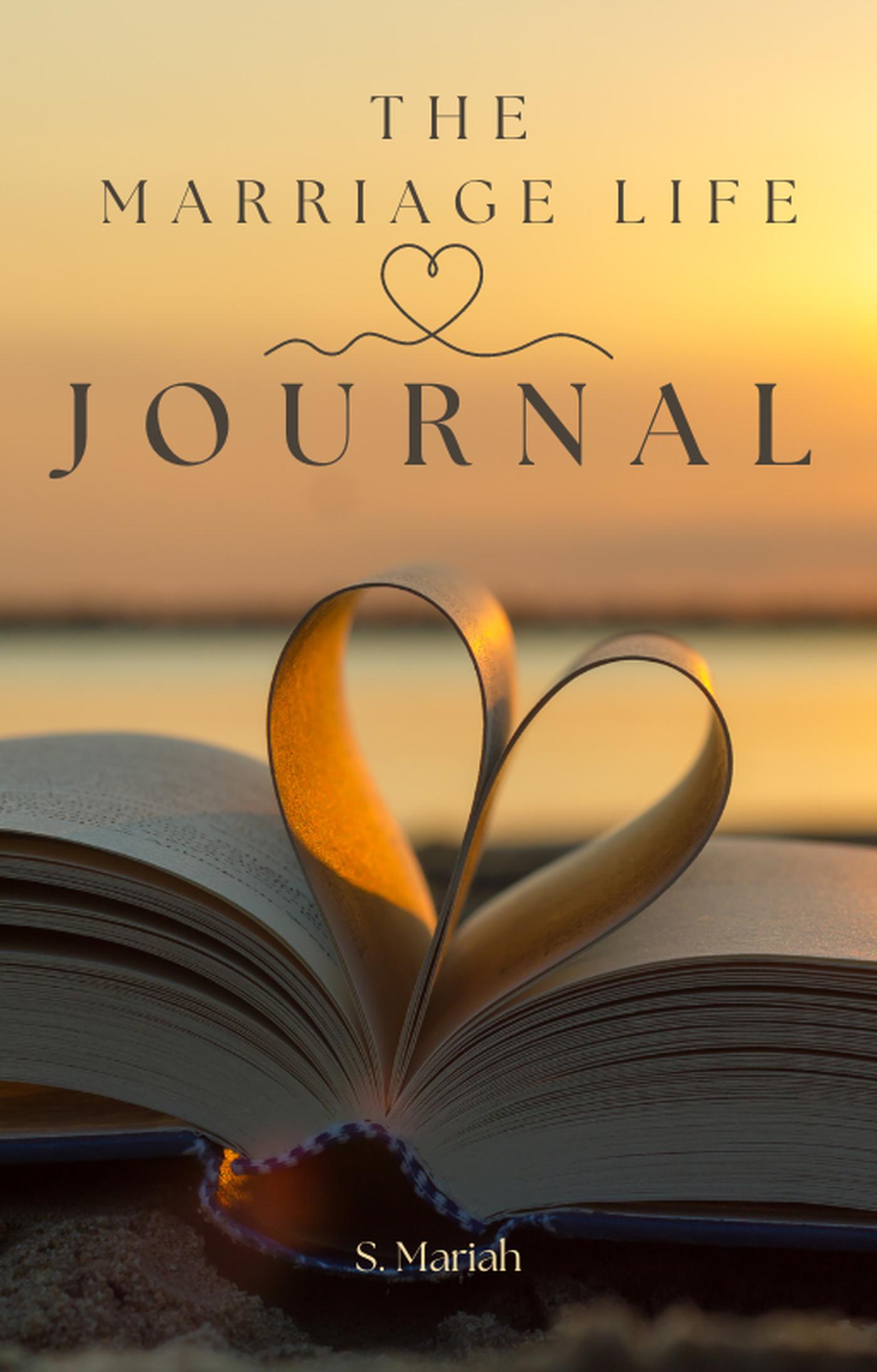 Smashwords – The Marriage Life Journal – a book by S. Mariah
