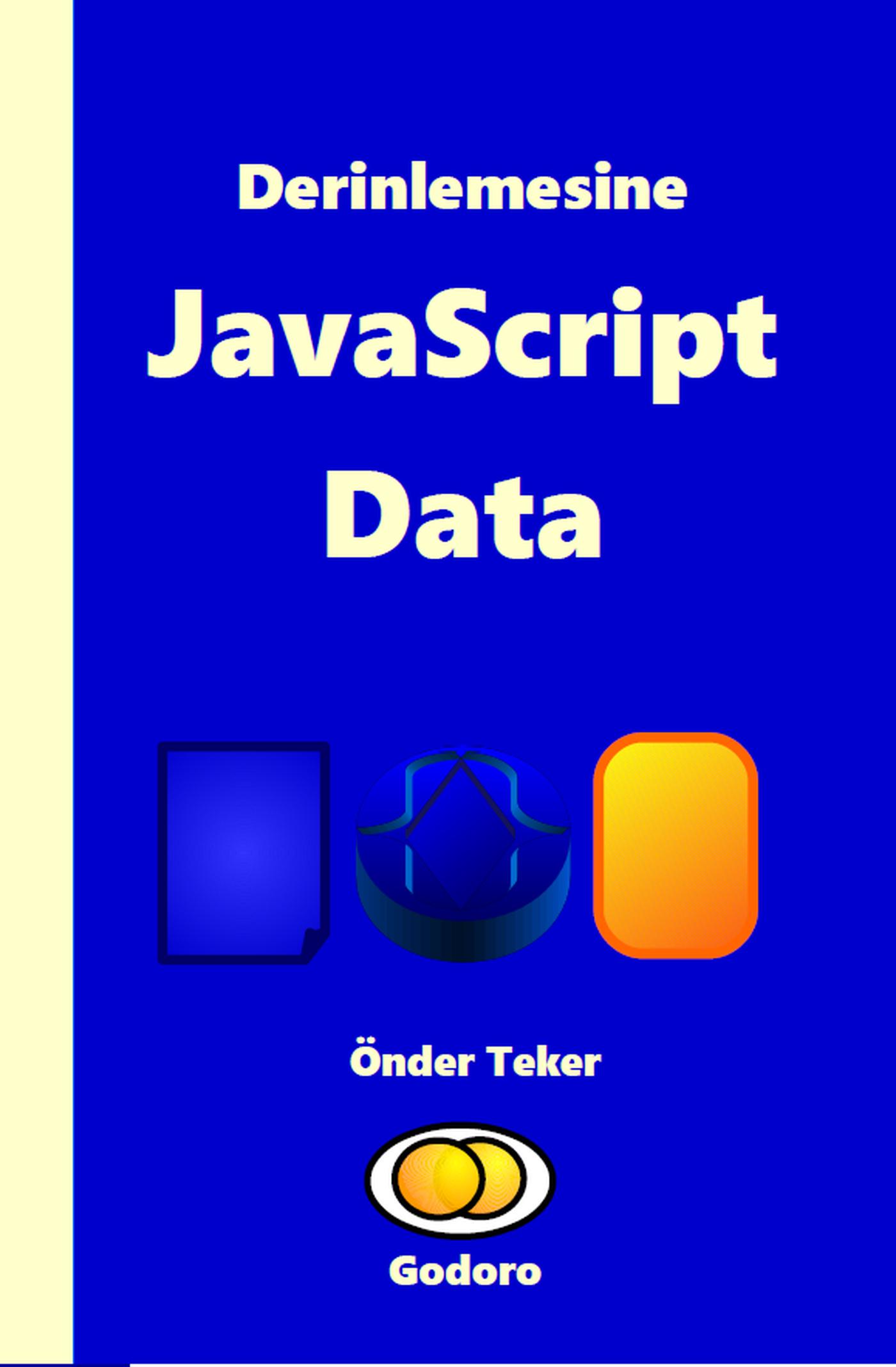 Smashwords – Derinlemesine JavaScript Data – a book by Onder Teker