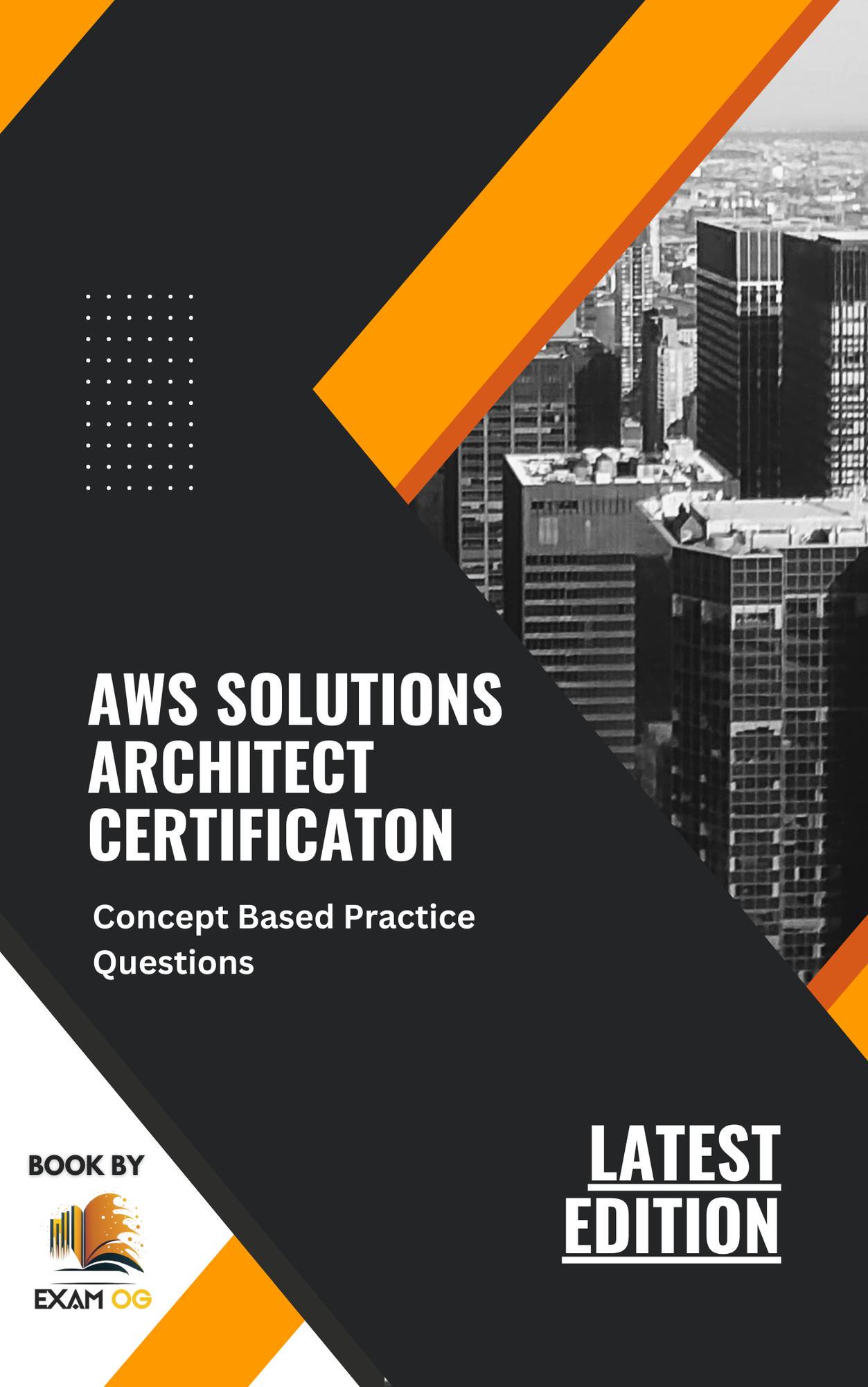 Smashwords – Concept Based Practice Questions for AWS Solutions ...