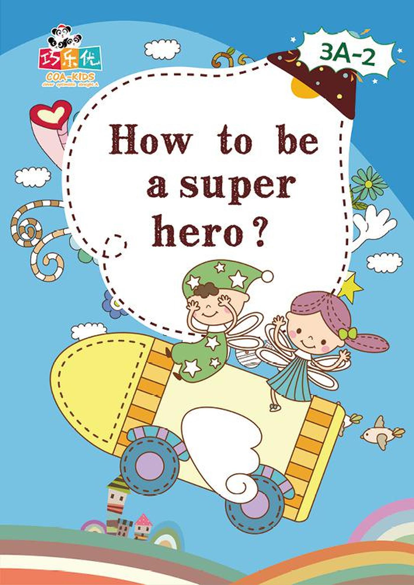 Smashwords – How To Be a Super Hero? – a book by Michael Lamb