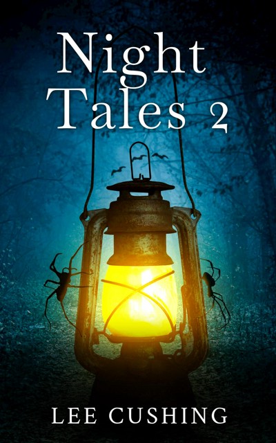Smashwords – Night Tales 2 – a book by Lee Cushing