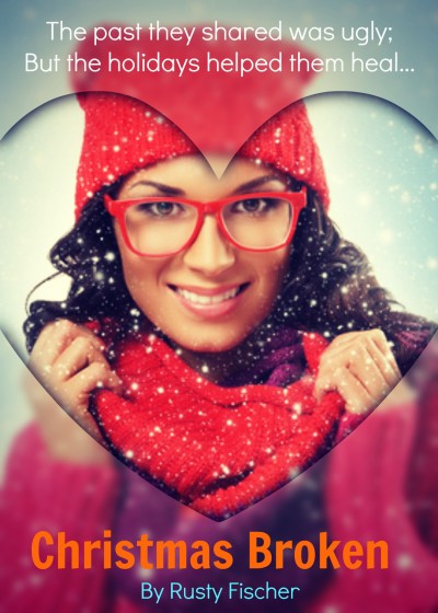 Smashwords – Christmas Broken: A Romantic YA Christmas Story – a book by Rusty Fischer