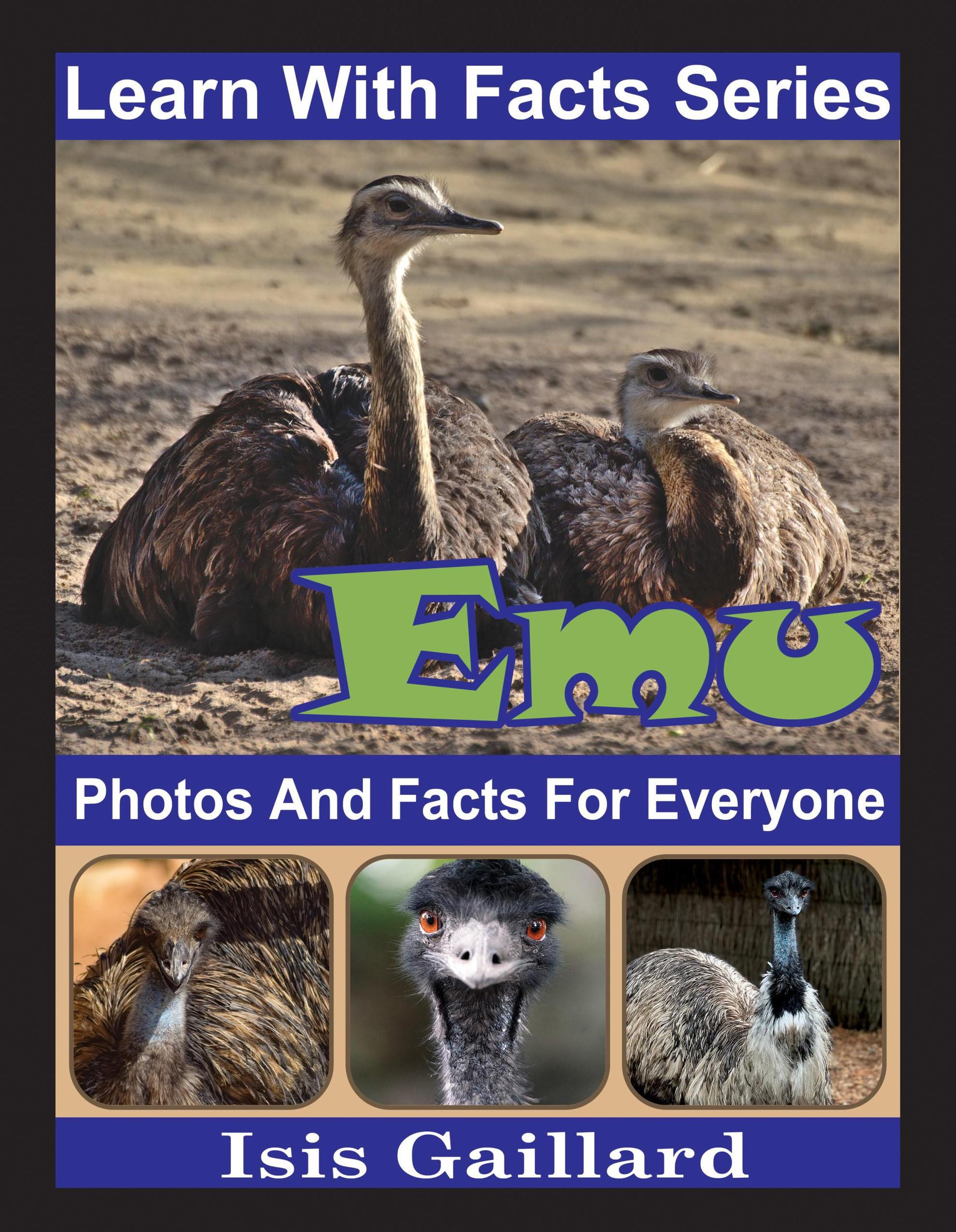 Smashwords – Emu Photos and Facts for Everyone – a book by Isis Gaillard