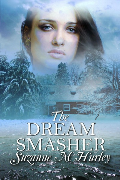Smashwords – The Dream Smasher – a book by Suzanne M. Hurley