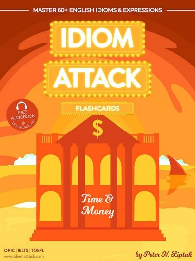 Smashwords – Idiom Attack 2: Time & Money - Flashcards for Doing ...