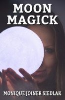 Smashwords – Shamanic Magick – a book by Monique Joiner Siedlak