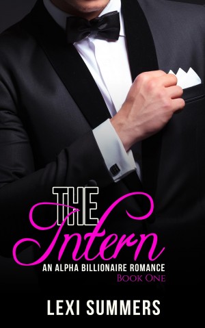 Smashwords – The Intern, Book 1 (Alpha Billionaire Romance Series)