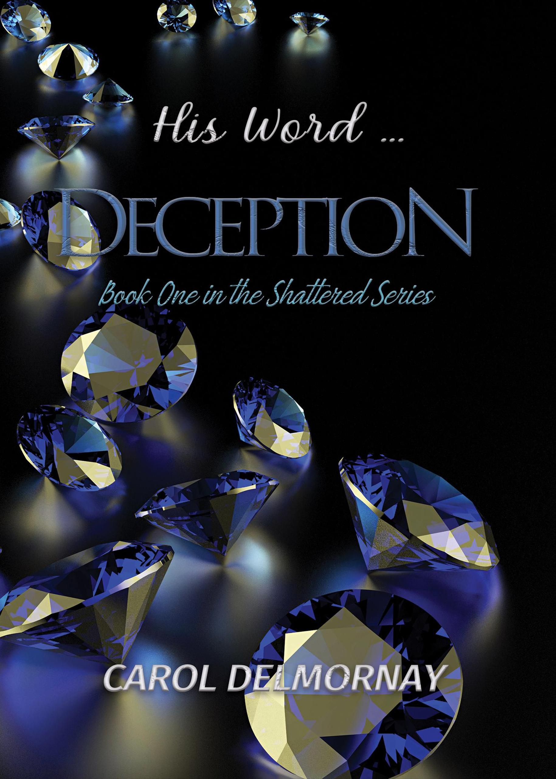Smashwords – His Word...Deception – a book by Carol Delmornay