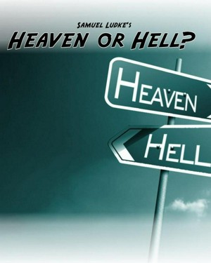 Smashwords – Samuel Ludke's Heaven or Hell?