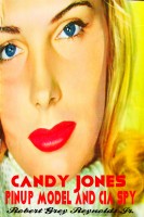 Smashwords – Candy Jones Pinup Model and CIA Spy – a book by Robert ...