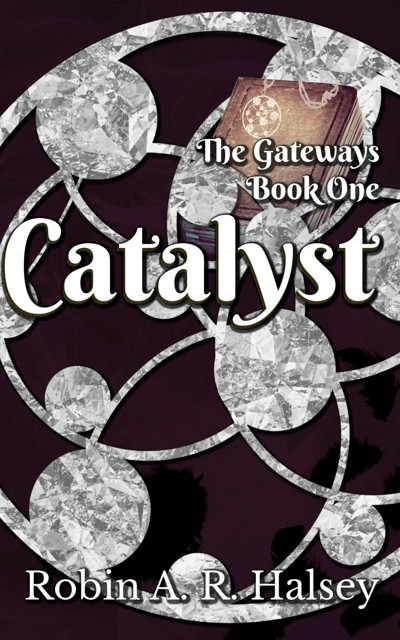 Smashwords – Catalyst – a book by Robin A. R. Halsey