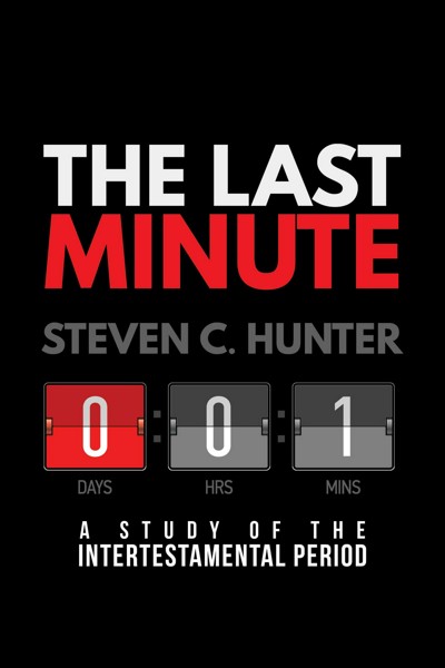 Smashwords – The Last Minute: A Study of the Intertestamental Period ...