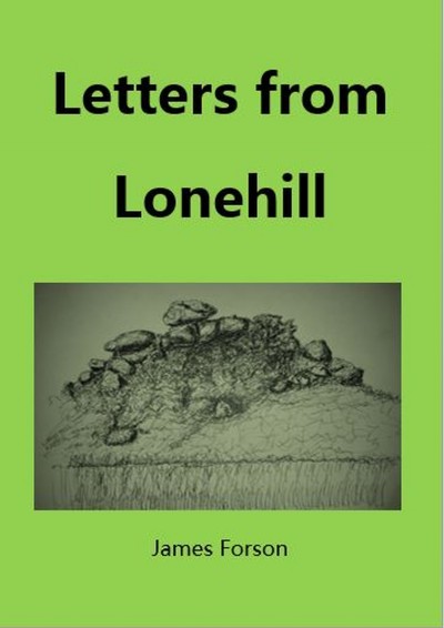 Smashwords – Letters from Lonehill – a book by James Forson
