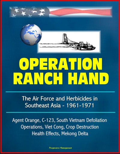 Smashwords – Operation Ranch Hand: The Air Force and Herbicides in ...