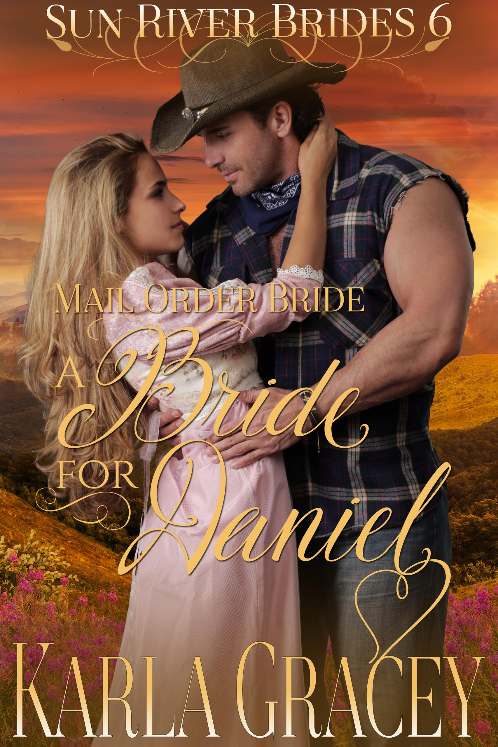 Smashwords – Mail Order Bride - A Bride for Daniel – a book by Karla Gracey