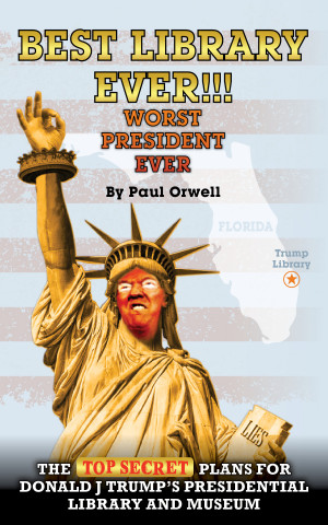 Smashwords – Best Library Ever!!! Worst President Ever