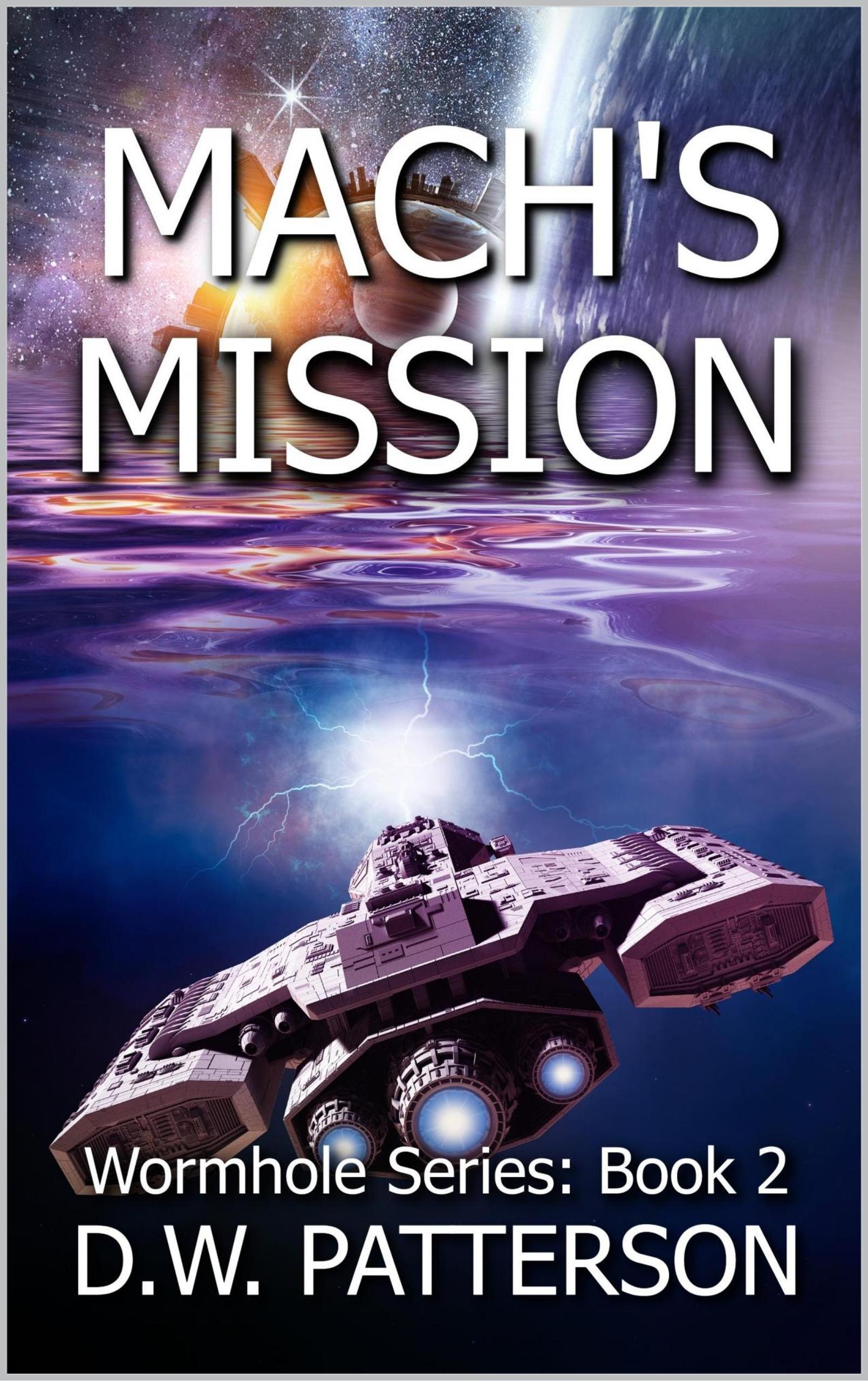 Smashwords – Mach's Mission – a book by D.W. Patterson