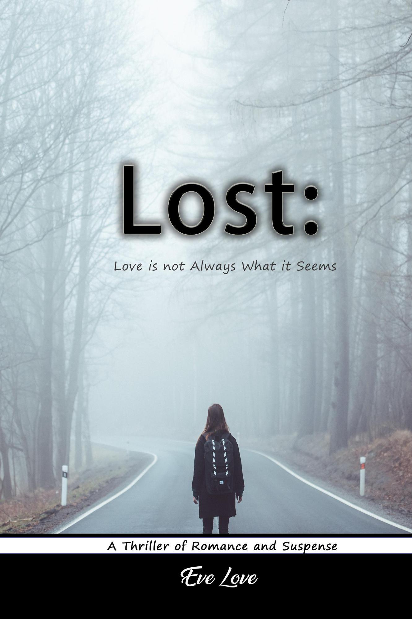 Smashwords – Lost: Love is not Always What it Seems. A Thriller of Romance and Suspense – a book ...