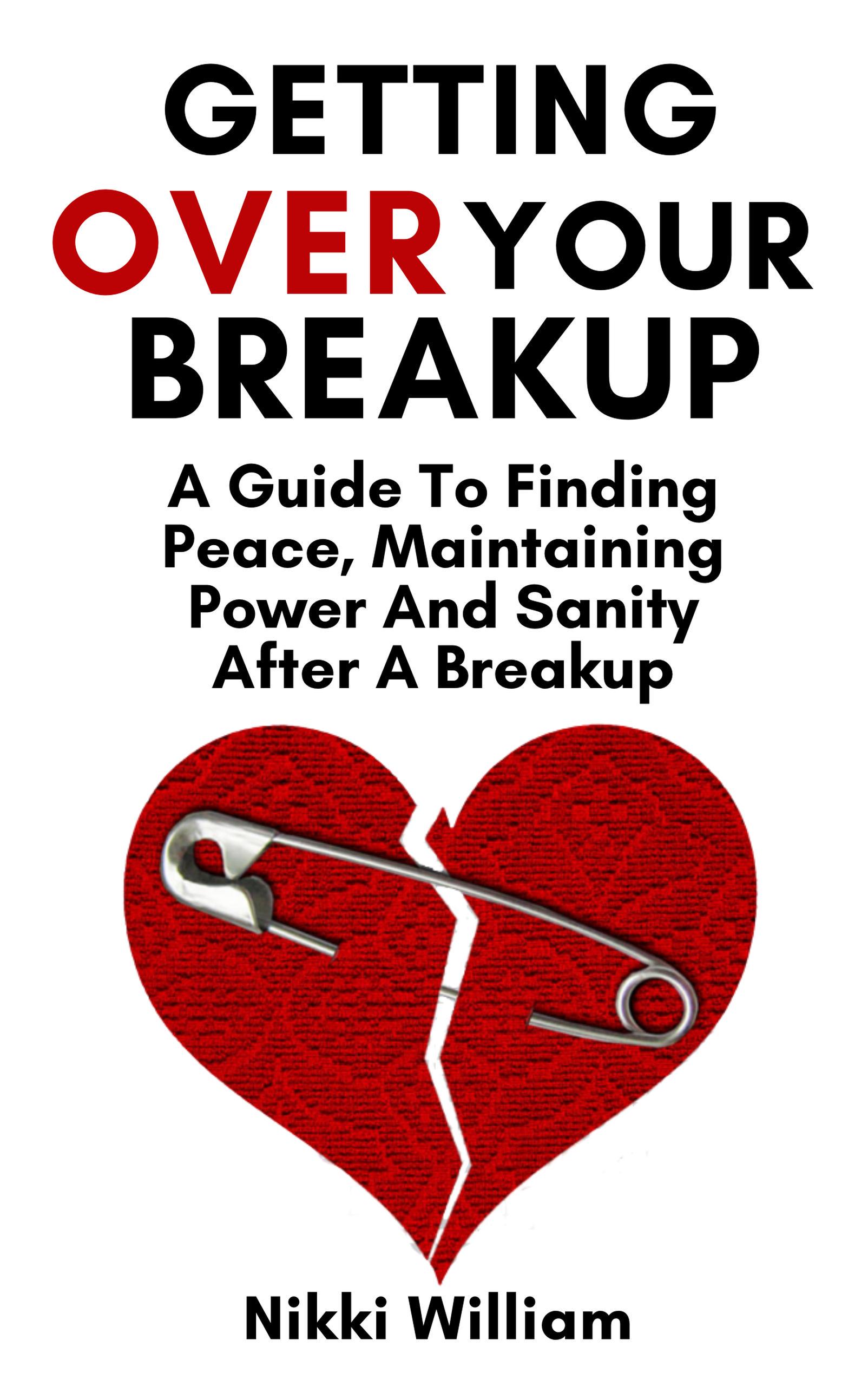 Smashwords – Getting Over Your Breakup: A Guide To Finding Peace ...