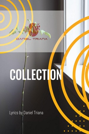 Smashwords – COLLECTION -A Book of Lyrics by Daniel Triana