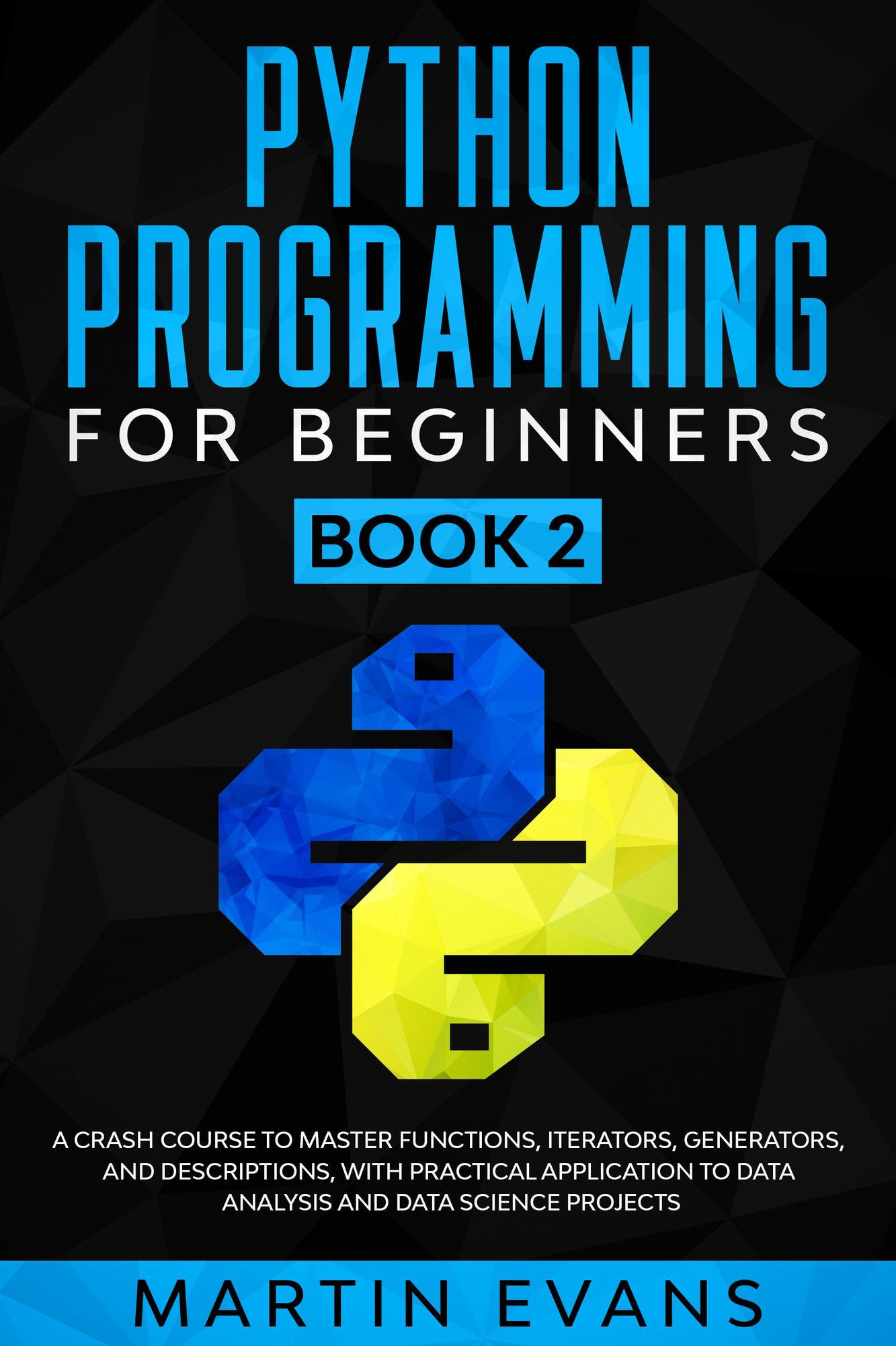 Smashwords – Python Programming for Beginners - Book 2: A Crash Course ...