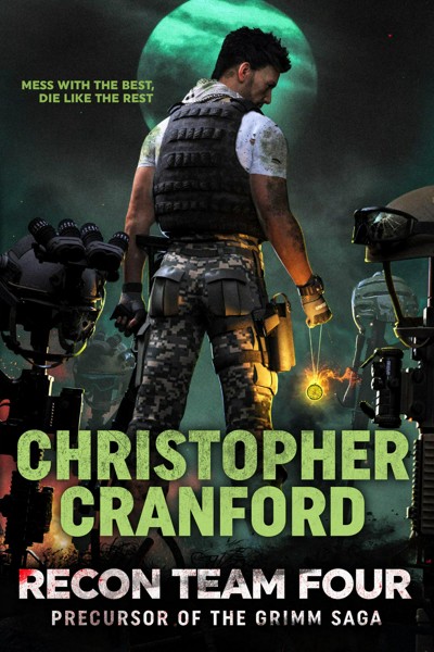 Smashwords – Recon Team Four – a book by Christopher Cranford