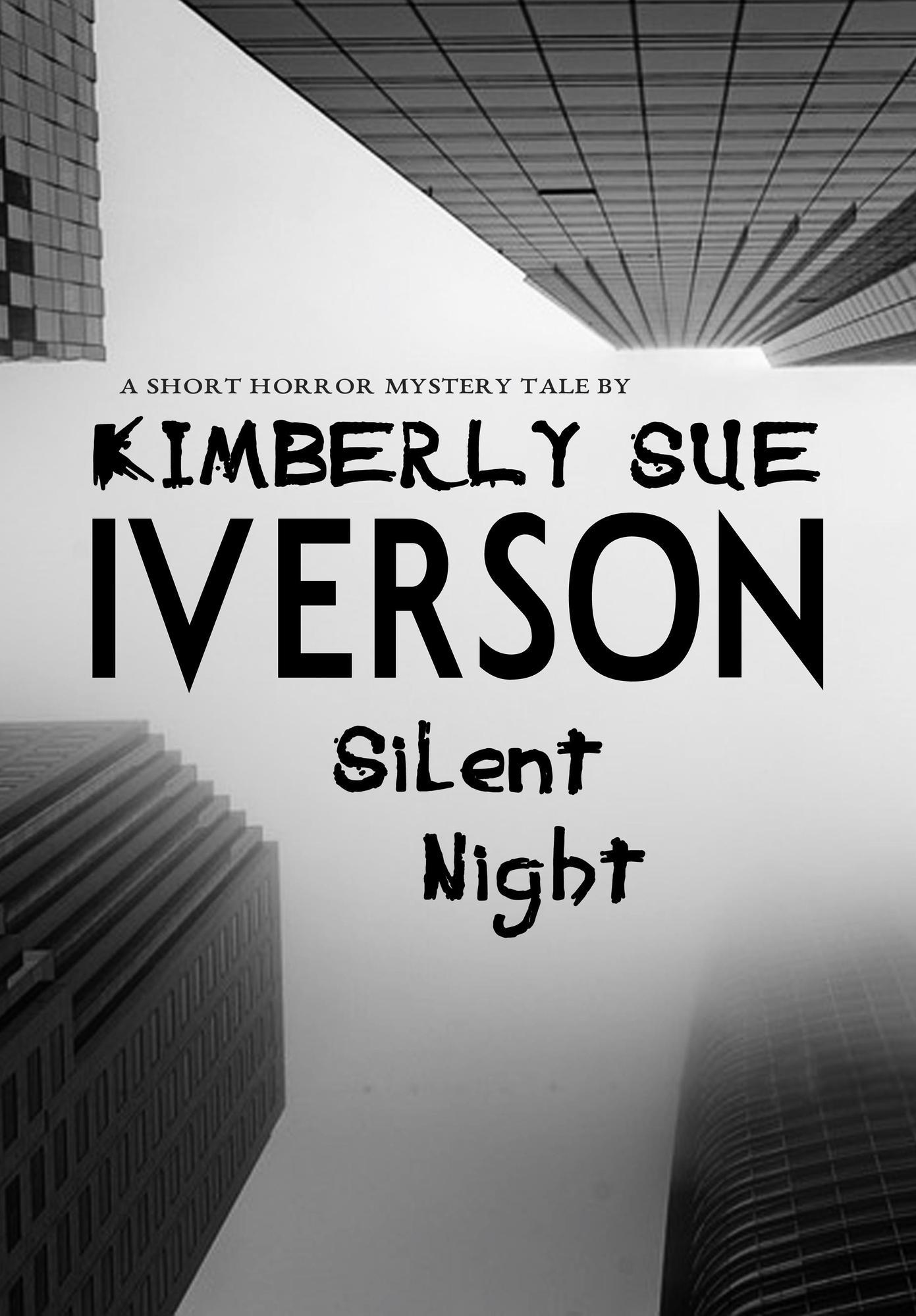 Smashwords – Silent Night – a book by Kimberly Sue Iverson